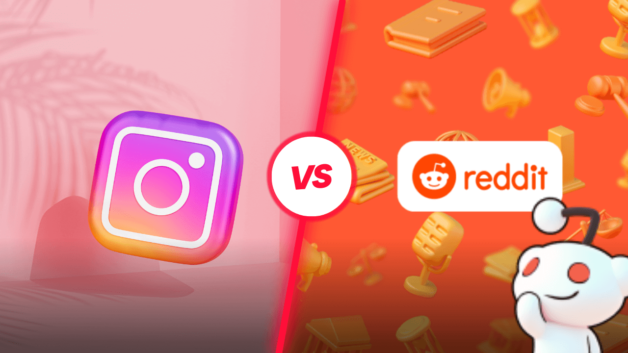 Reddit vs Instagram: Which is the Better for Niches?